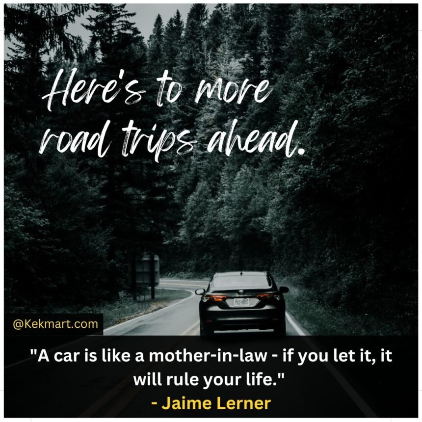 100+ Car Quotes For True Car Enthusiasts - Kekmart
