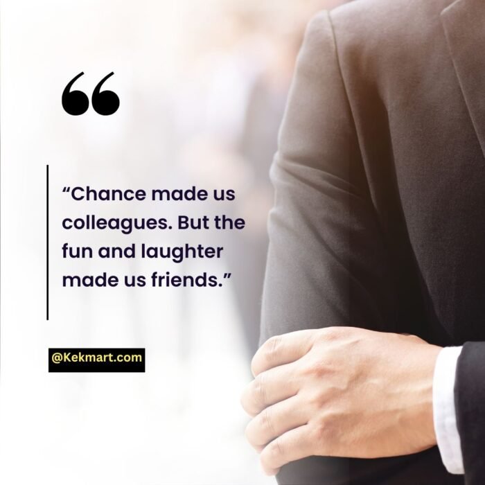 100+ Work Friend Quotes: Celebrating Friendship With CoWorkers - Kekmart