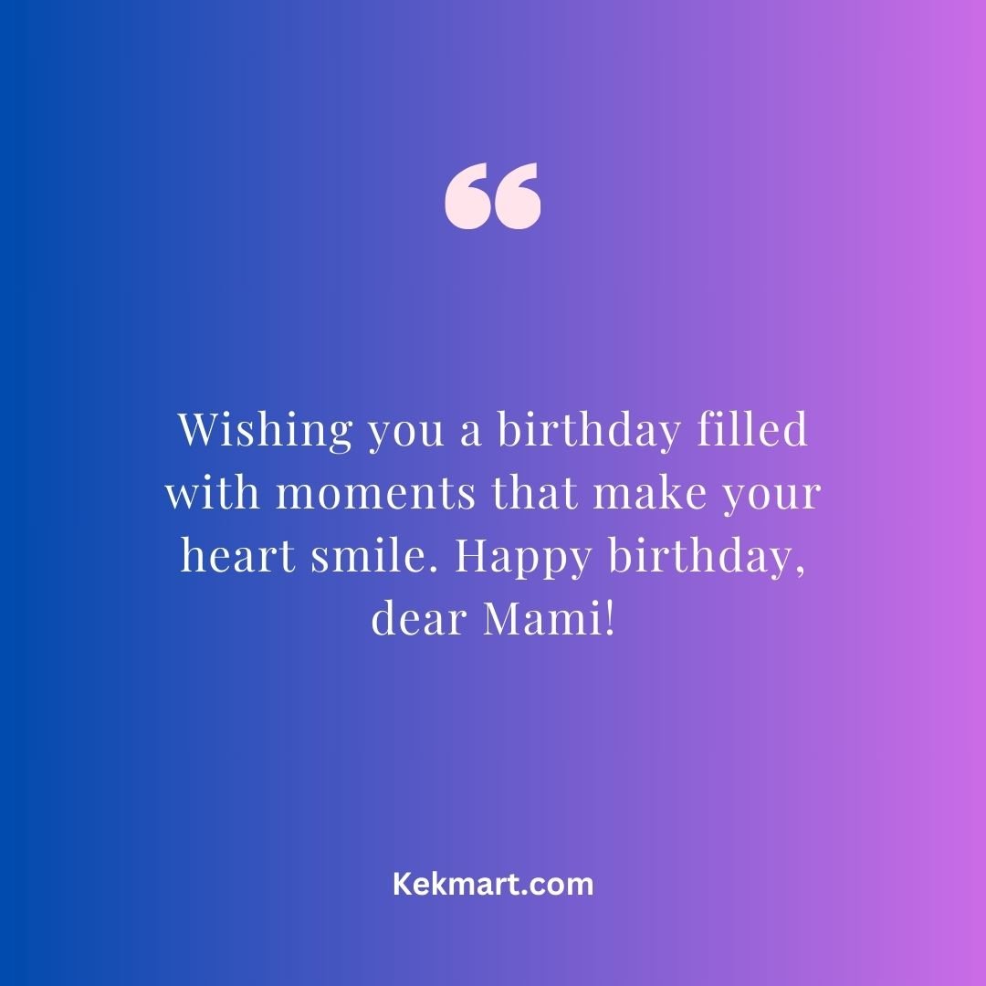 Happy Birthday Wishes For Mami Ji | Birthday Wishes For Mami - Kekmart