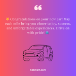 100+ Congratulations For New Car Wishes - Kekmart
