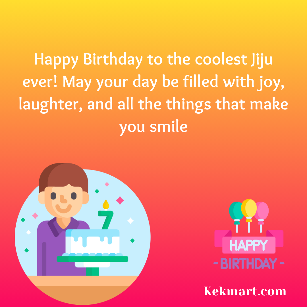 250+ Happy Birthday Wishes For Jiju | Happy Birthday Jiju - Kekmart
